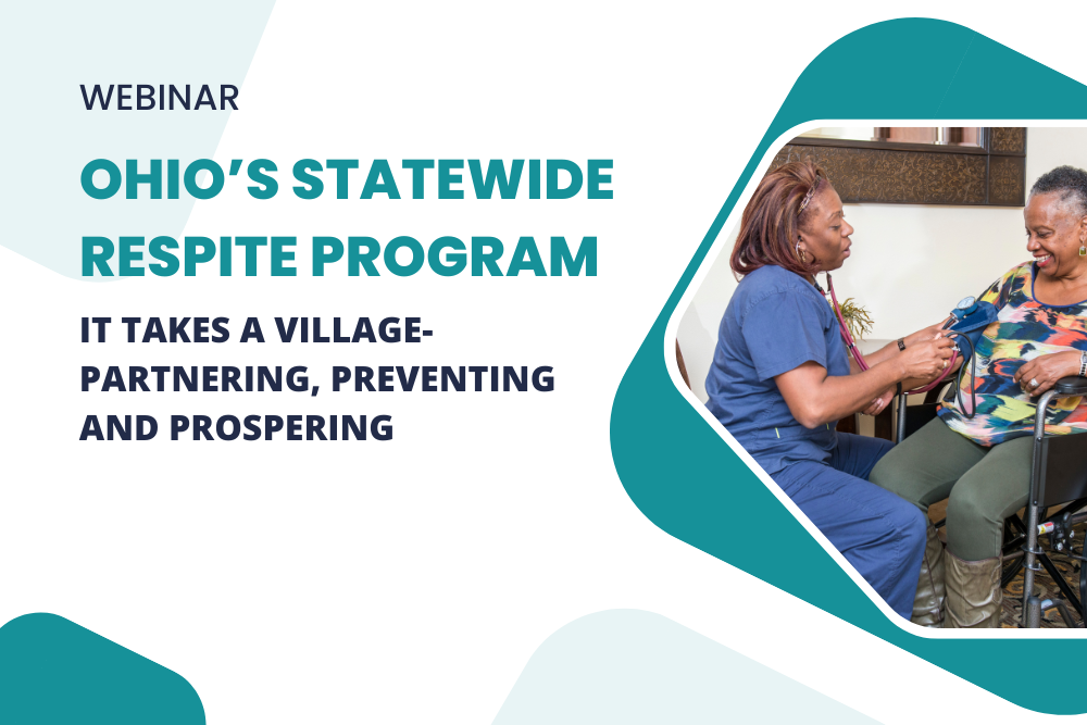 Ohio’s Statewide Respite Program: It Takes A Village-Partnering ...