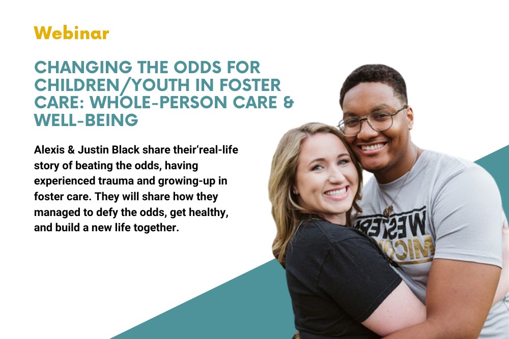 Changing The Odds For Children/Youth In Foster Care: Whole-Person Care ...