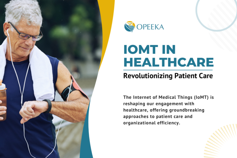 IoMT in Healthcare: Revolutionizing Patient Care